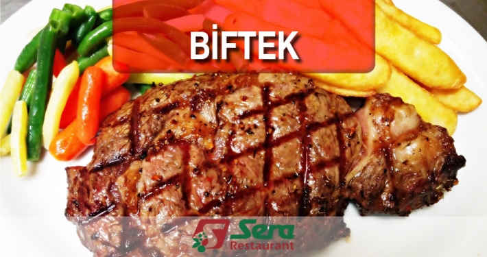 Biftek - Sera Restaurant